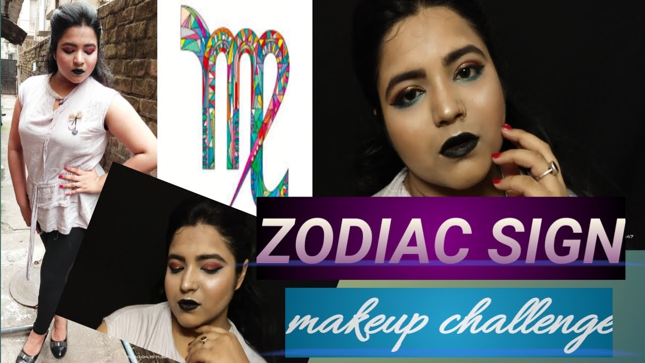 Am i look like my zodiac sign || Makeup challenge || Quarantine series ...