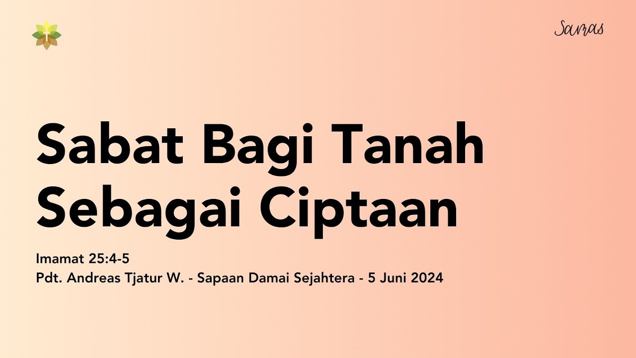 Sabat Bagi Tanah Sebagai Ciptaan - YouTube
