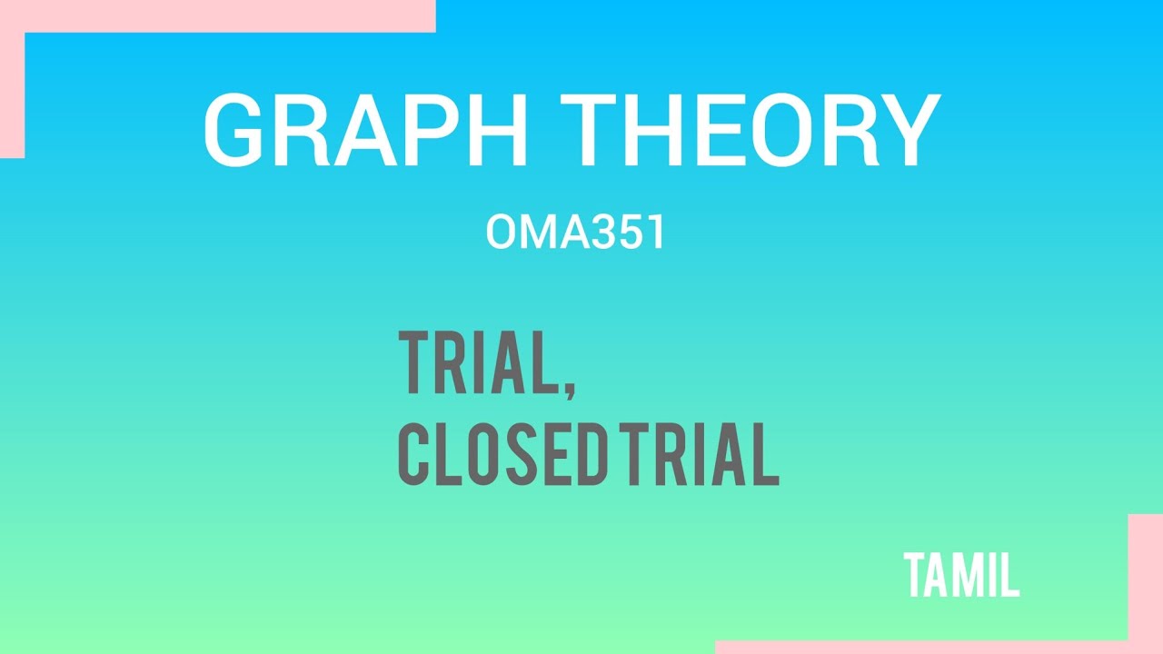 Graph theroy | OMA351 | Trial, closed Trail - YouTube