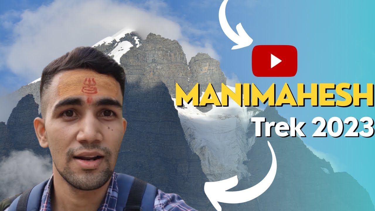 Manimahesh yatra | Trekking to Manimahesh in Himachal Pradesh | Vlog-1 ...