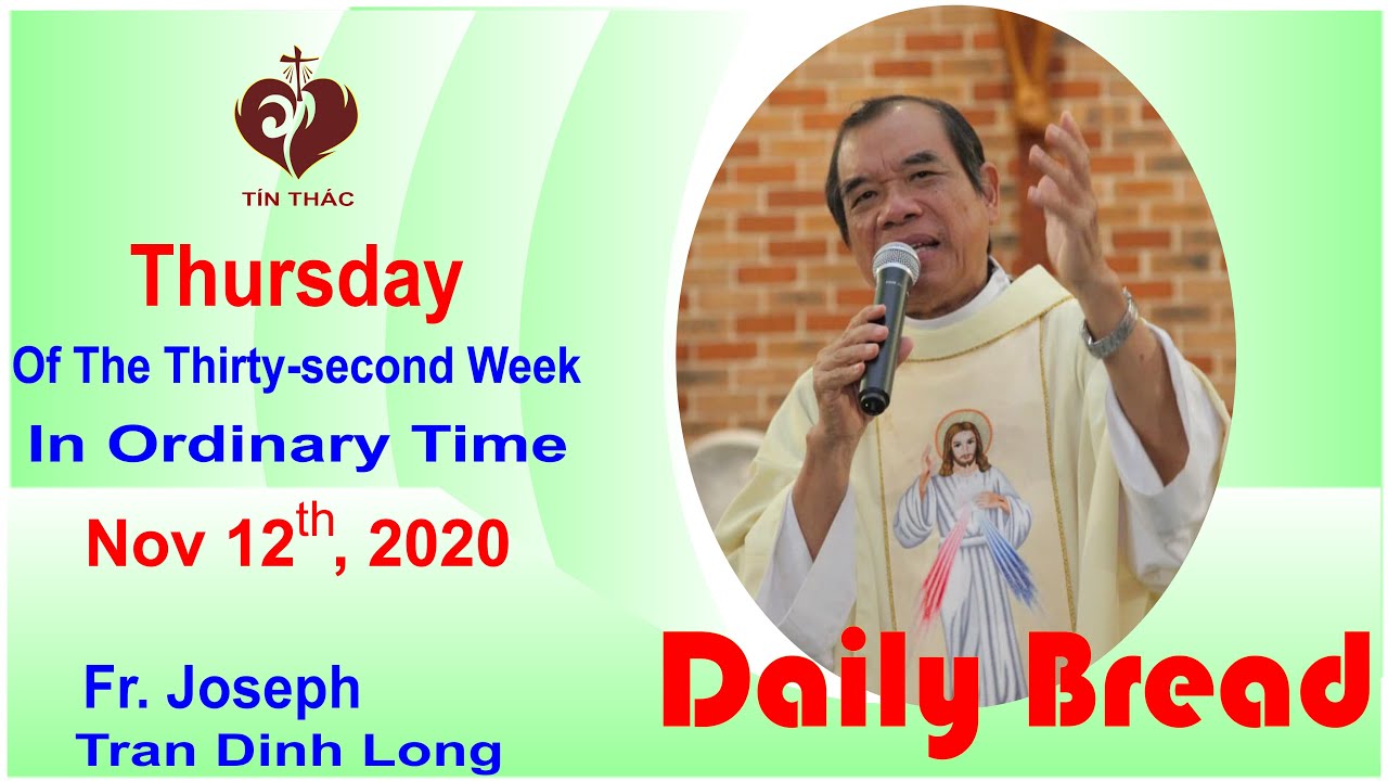 Daily Bread Thursday November 12th - 2020 Fr. Joseph Tran Dinh Long ...