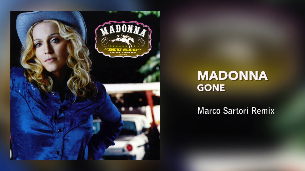 Madonna - Gone (Marco Sartori Unofficial Remix) - YouTube