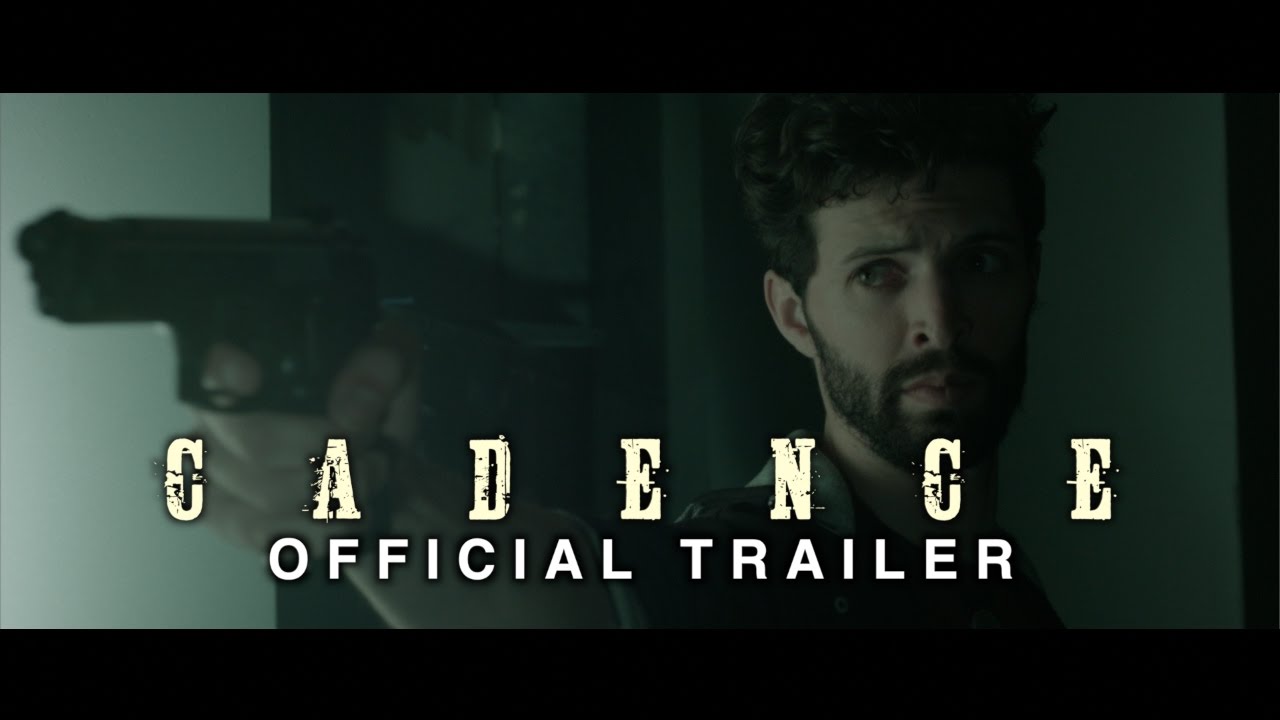 Cadence Official Trailer (2016) - Alfonso Loya, Tony Marquez Movie ...