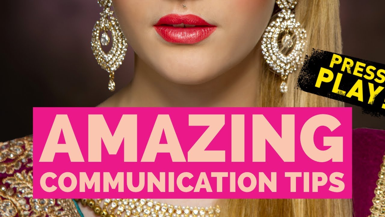 How To Develop Amazing Communication Skills Effectively In Any ...