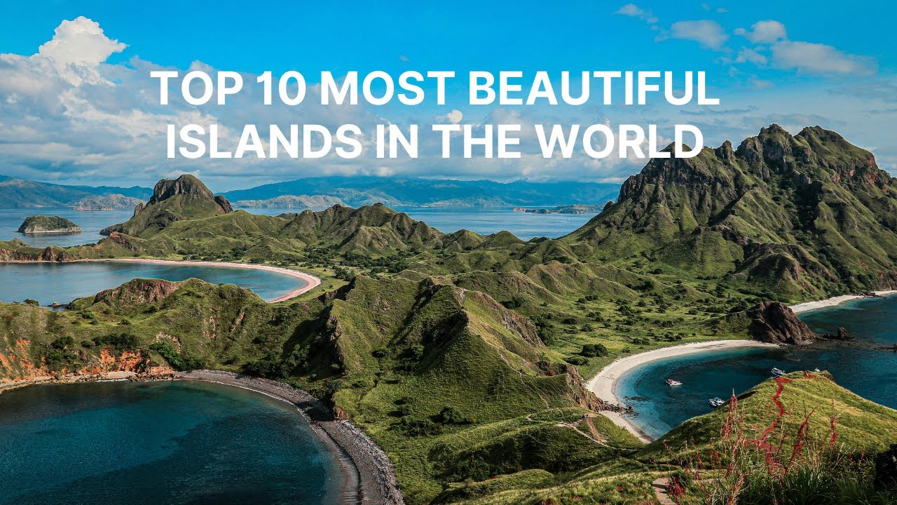 🌴 Top 10 Most Beautiful Islands in the World - YouTube