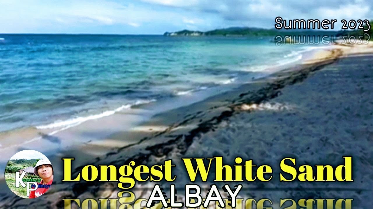 The longest white sand in Albay, Philippines | Summer 2023 - YouTube