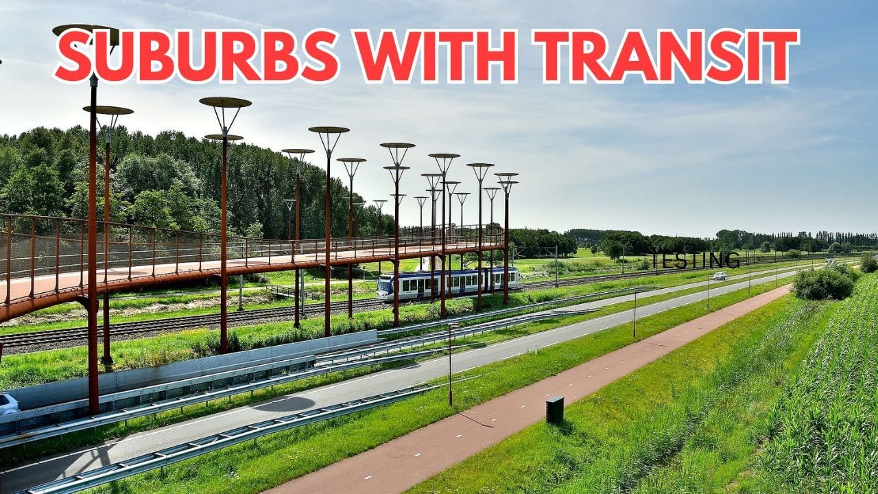 European Suburbs Are More Livable, because Transit Exists - YouTube