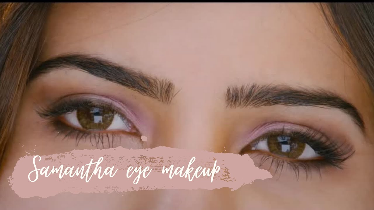Samantha Eye Makeup Tutorial | Anjaan Movie | Samantha eyes - YouTube