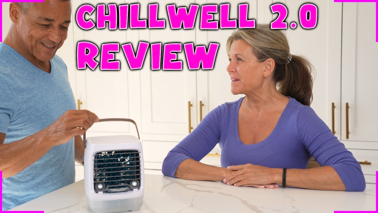 🙆 ChillWell 2.0 Review 🤷‍♀️ ChillWell 2.0 is Finally Here! The Only Air ...