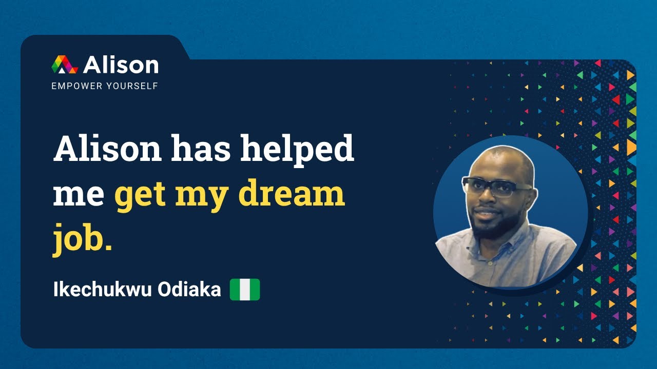 Alison’s Free Online Courses are Worth It | Testimonial by Alison ...