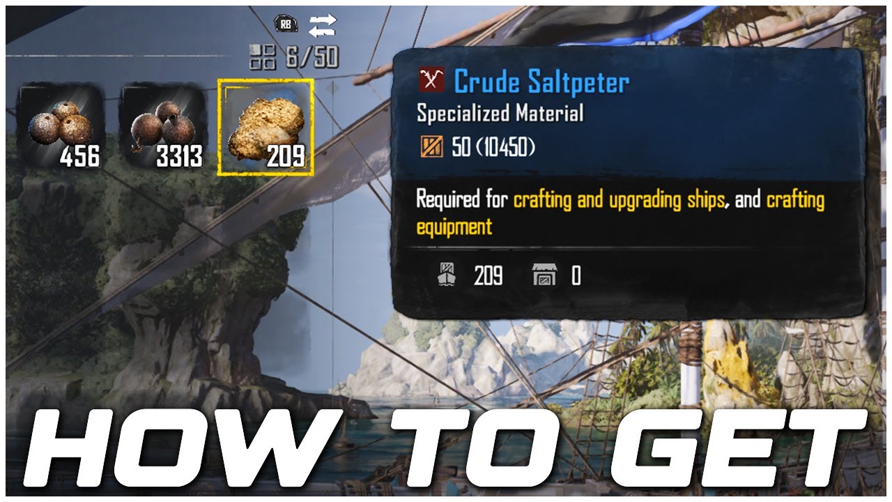 Skull and Bones How to Get Crude Saltpeter EASY (Tips and Tricks) - YouTube