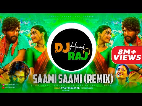 Saami Saami (REMIX) DeeJay Hemant Raj | Saami Saami DJ Song | Pushpa 2022 | Allu Arjun, Rashmika