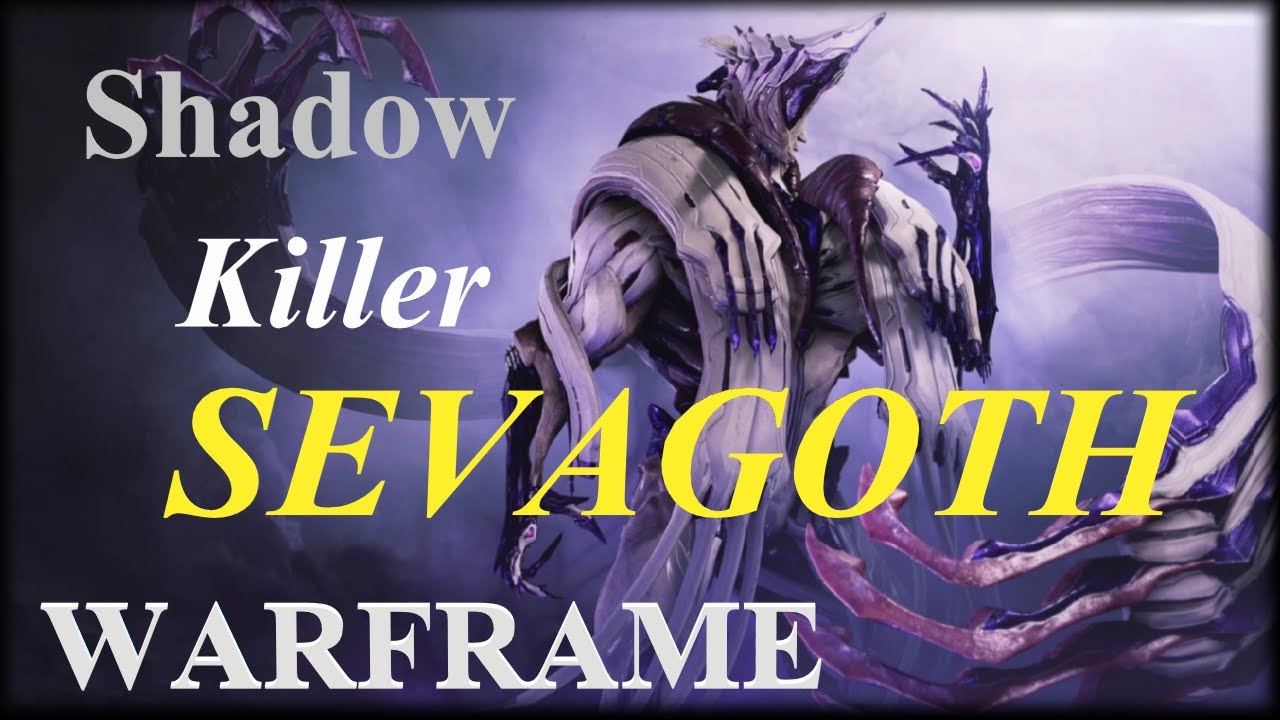 Warframe 2023 Sevagoth Skills and Abilities - YouTube