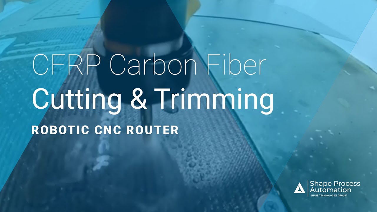 CFRP Carbon Fiber Cutting & Trimming using 3D Robotics for Advanced ...