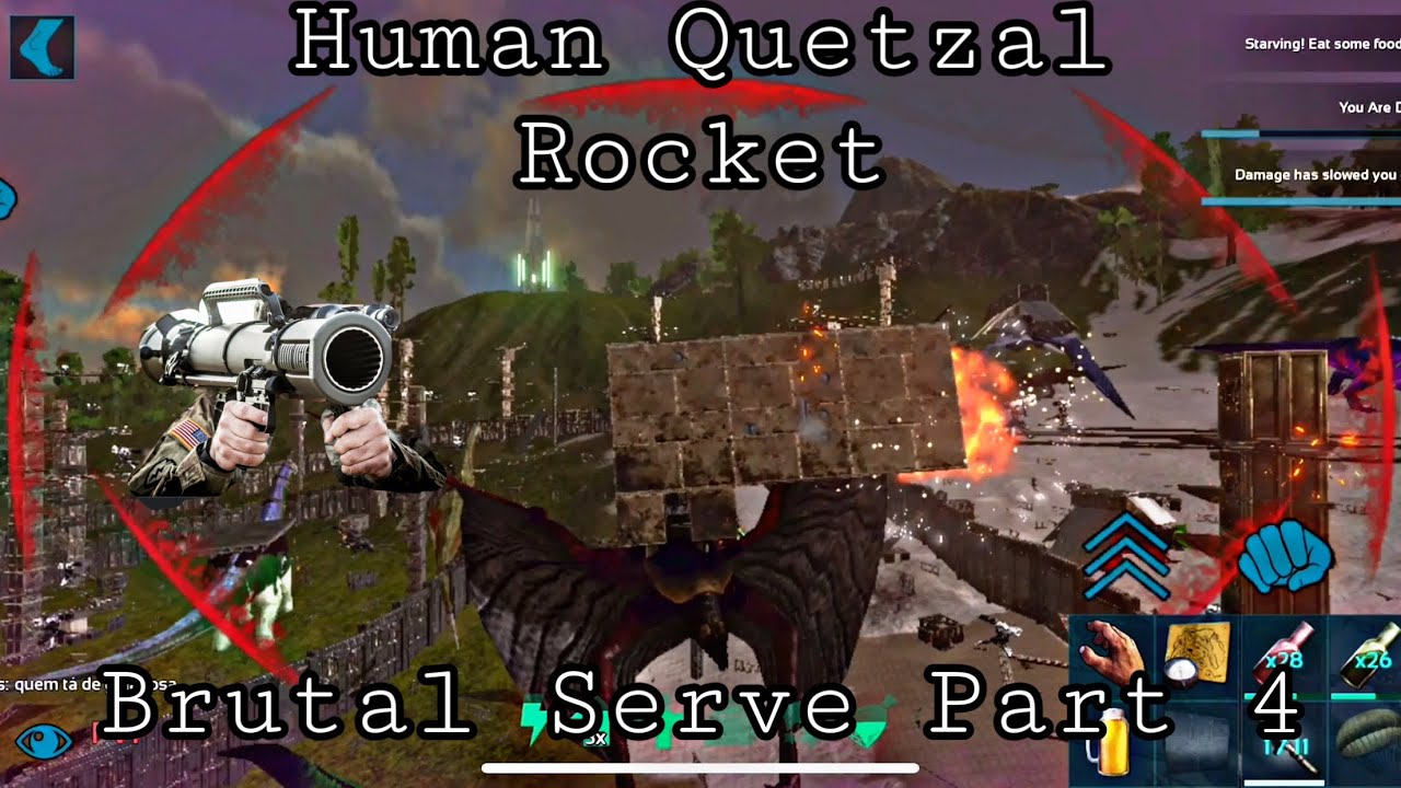 {ARK MOBILE} Human Quetzal Rocket || Brutal Serve || Part 4 - YouTube