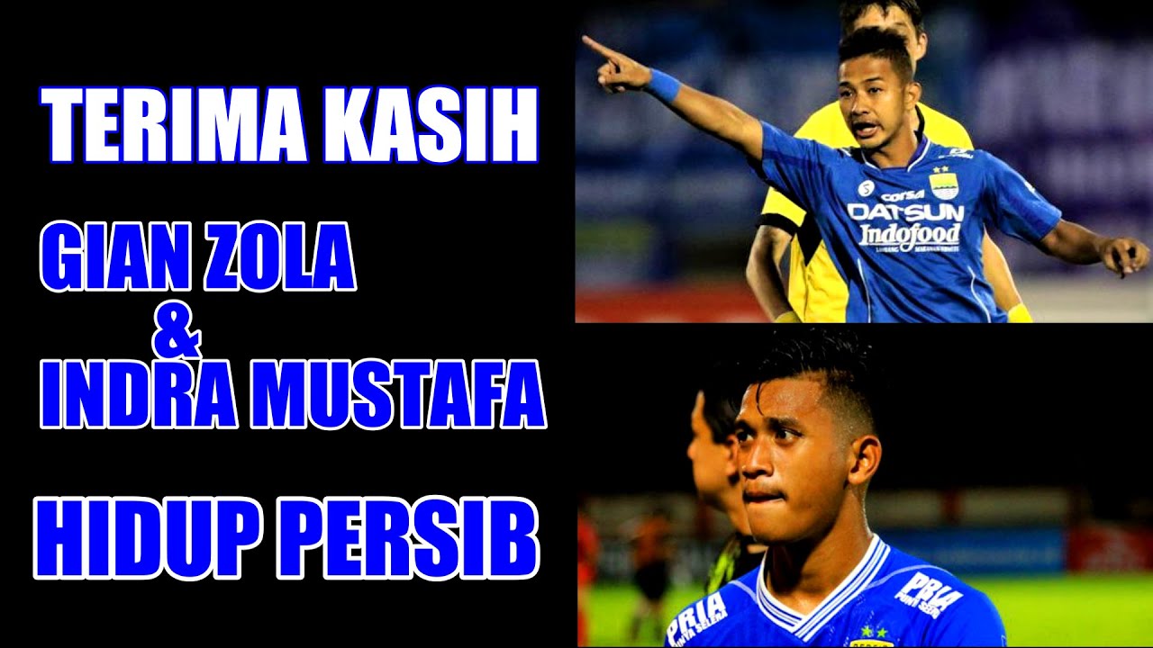 #LIVE TERIMA KASIH GIAN ZOLA & INDRA MUSTAFA HIDUP PERSIB - YouTube