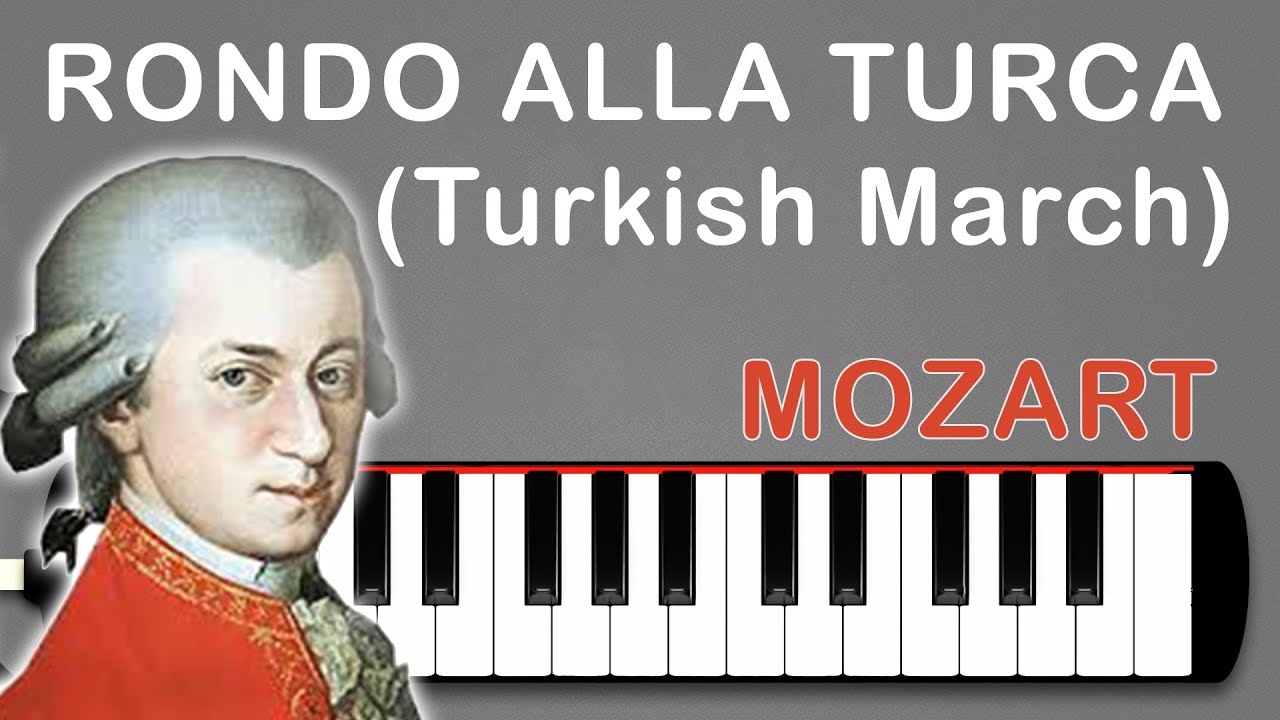 Mozart - Rondo Alla Turca (Turkish March) | Melodica Academy Tutorials ...