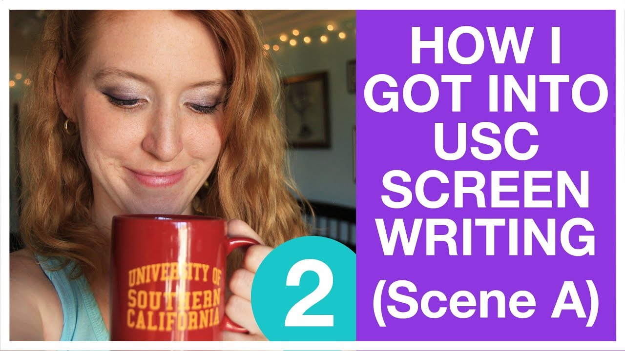 How I Got Into USC's Screenwriting Program (PART 2) - YouTube