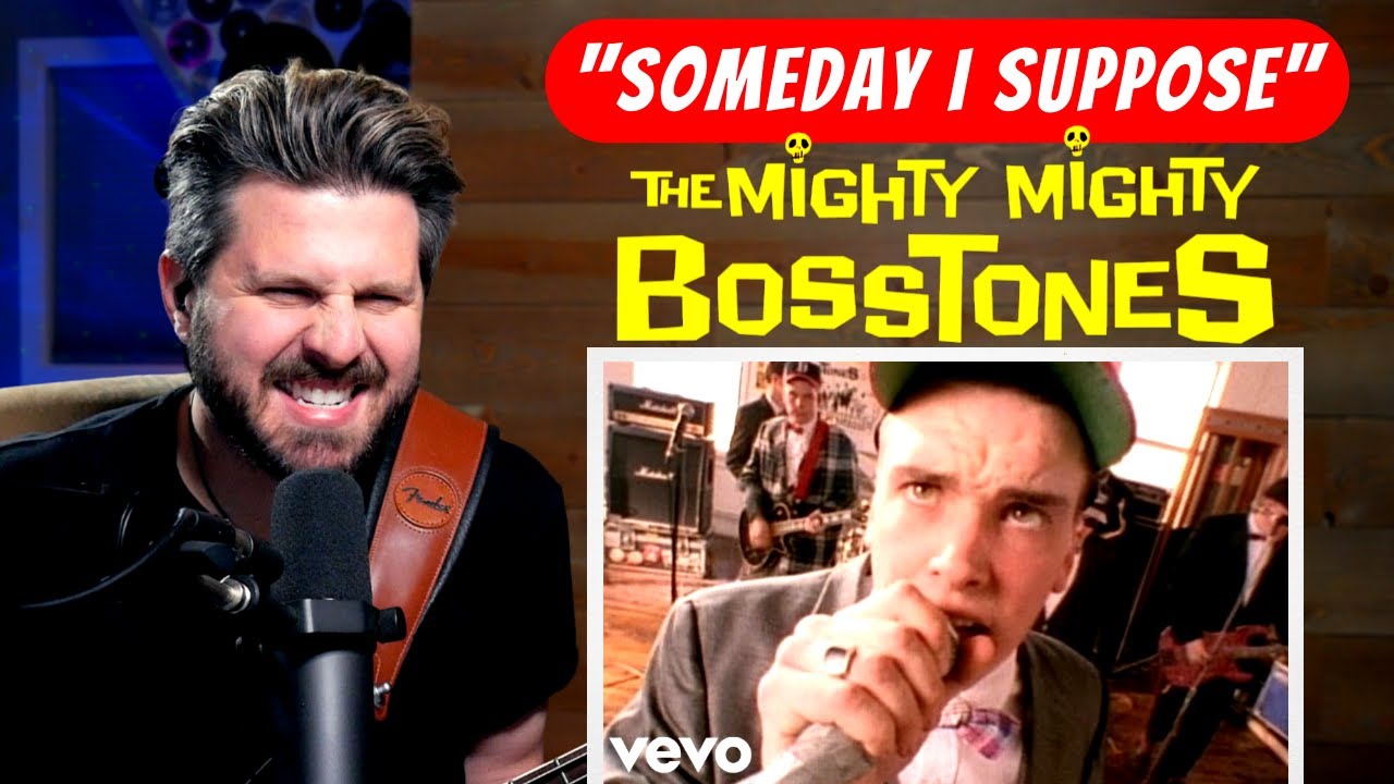 The MIGHTY MIGHTY BOSSTONES?! Bass Teacher REACTS to "Someday I Suppose ...