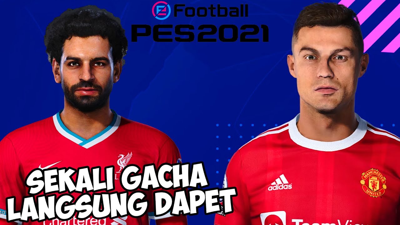 SEKALI GACHA LANGSUNG DAPET RONALDO | Efootball PES 2021GAMEPLAY - YouTube
