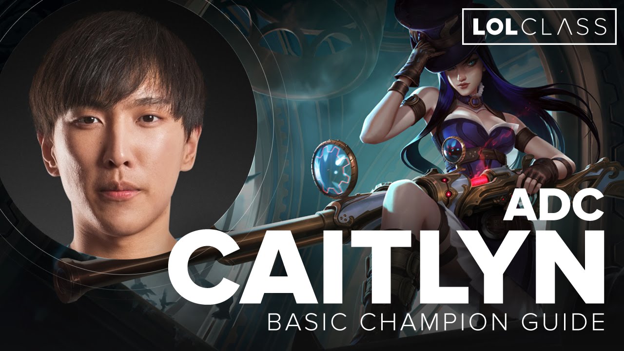 Caitlyn AD Carry Preseason Guide by TSM Doublelift | League of Legends ...