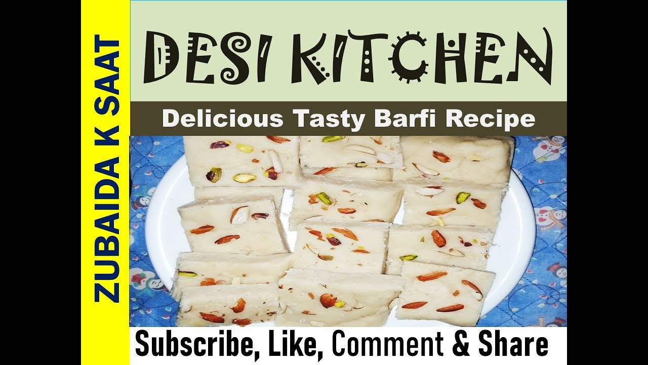 Delicious Tasty Barfi Recipe || Sweet Dish Barfi - YouTube
