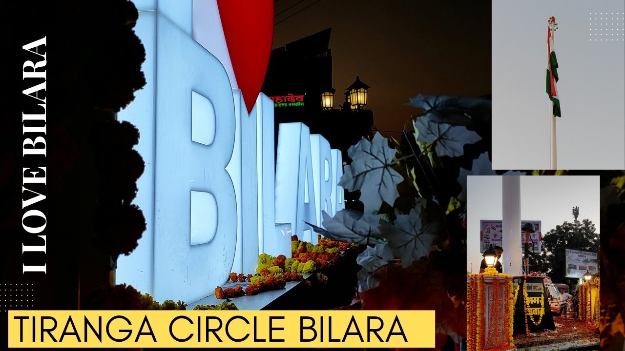 Bilara , I love Bilara , 111 Feet Tiranga , Tiranga Circle Bus Stand ...