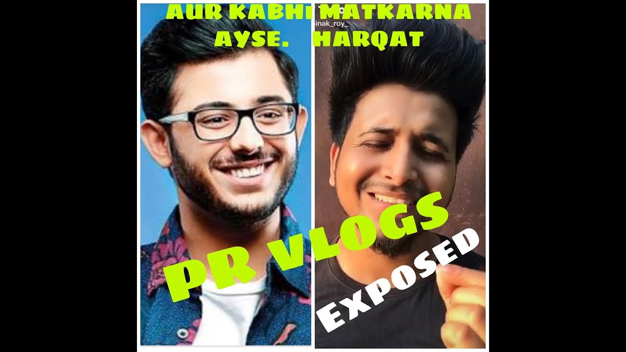 CARRY MINATI ROASTED BY PR VLOGS /PR VOLGS EXPOSED.......ROASTING VIDEO - YouTube