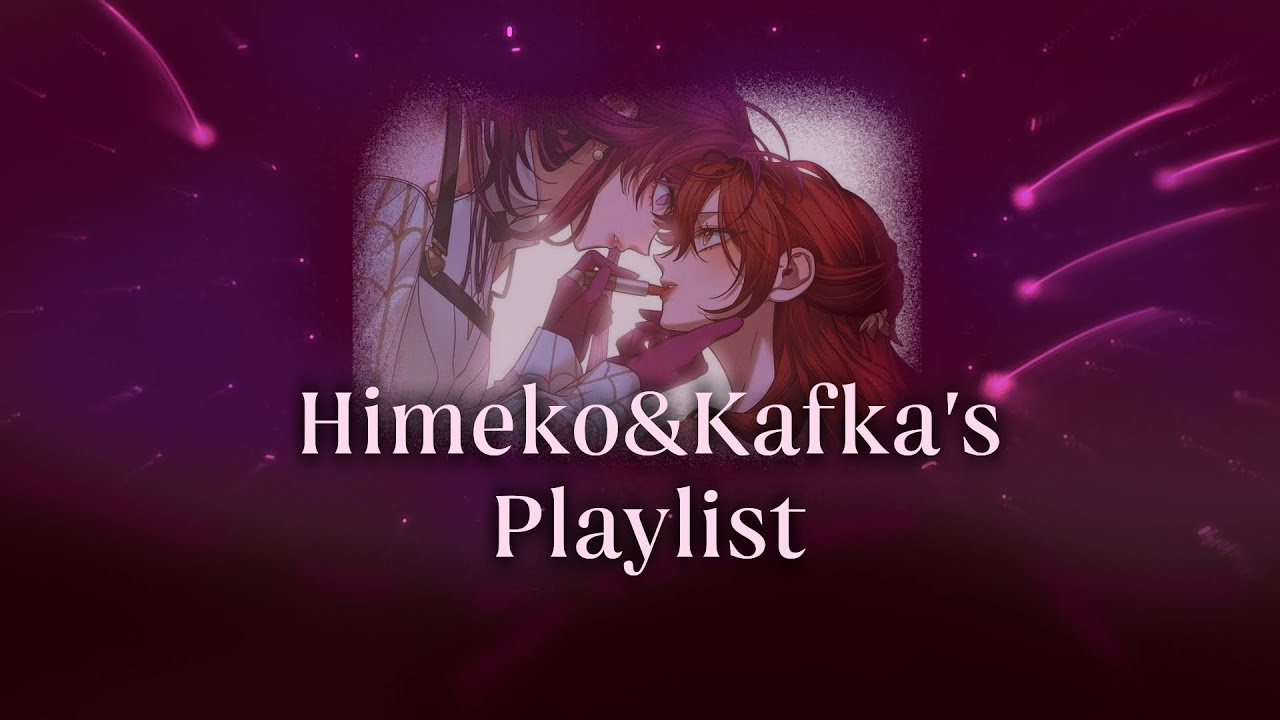 /|Himeko&Kafka's Playlist/|\Плейлист Химеко и Кафки|\ - YouTube