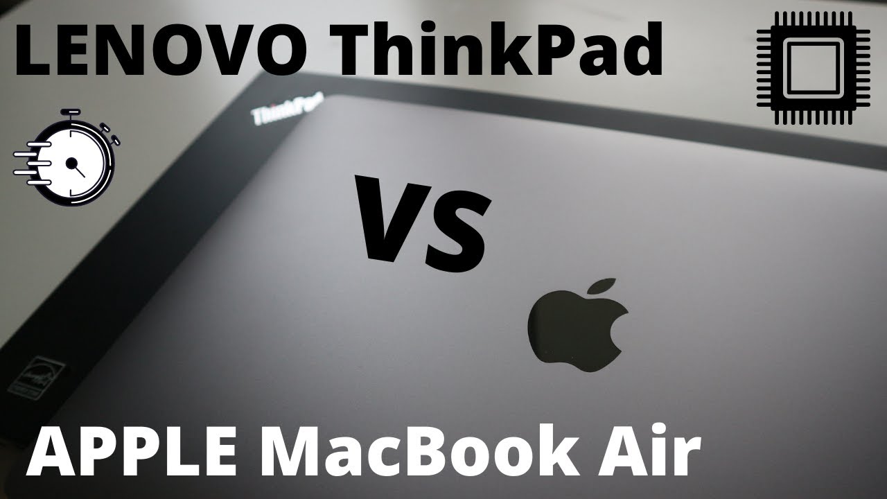 Apple MacBook Air M1 vs Lenovo ThinkPad T490s - Comparison - YouTube