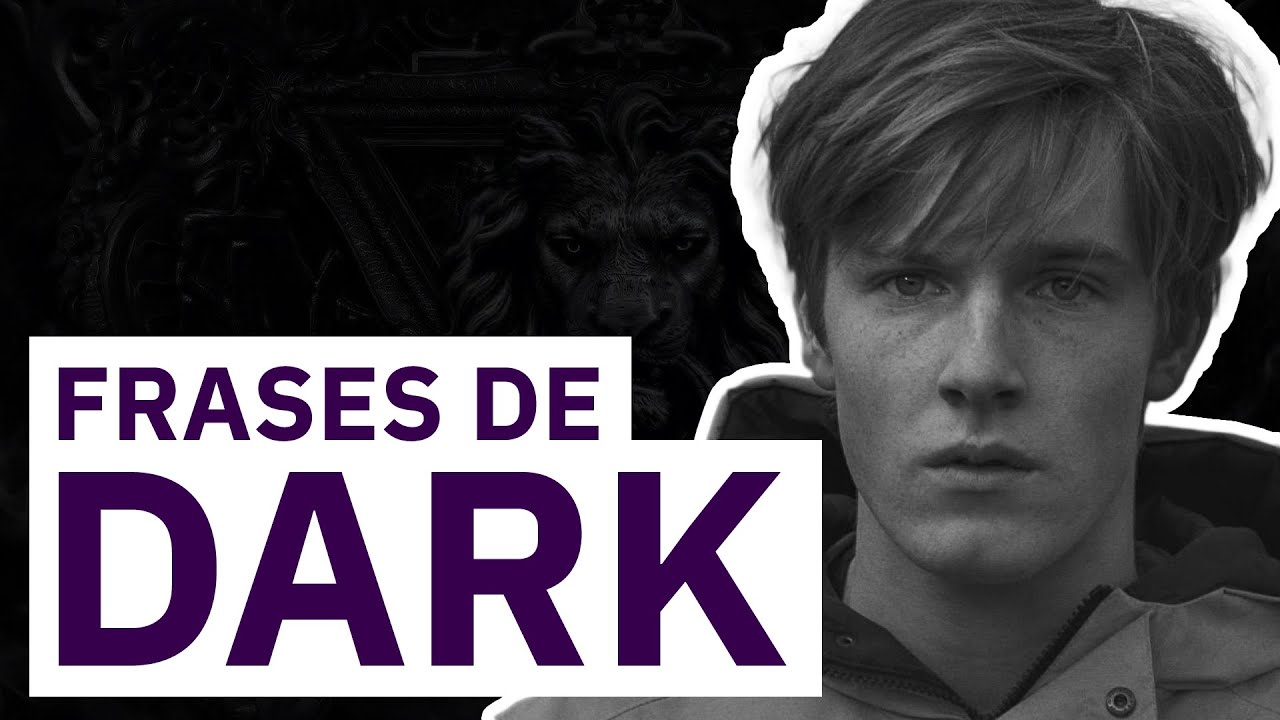20 Frases de Dark | Una de las mejores series de Netflix - YouTube