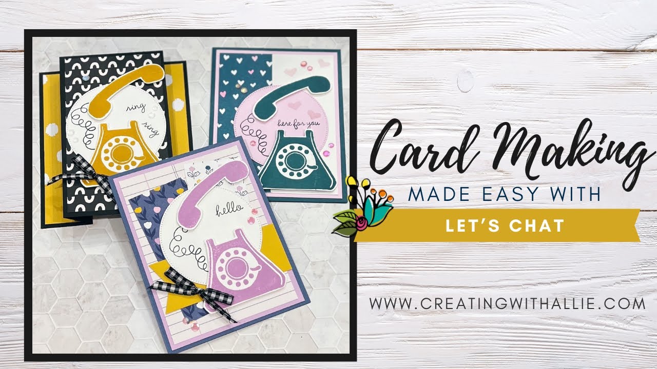 NEW Card Class featuring the Let's Chat Stamp set from Stampin' Up ...