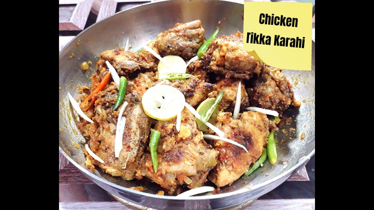 Chicken Tikka Karahi |2 in 1 dish - YouTube