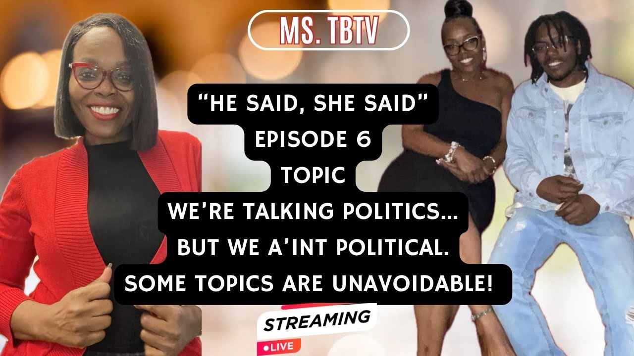 “He Said, She Said” Episode 6 Topic - We’re back… Live this Sunday ...