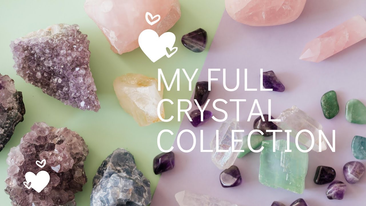 My Full Crystal Collection part 2 - YouTube