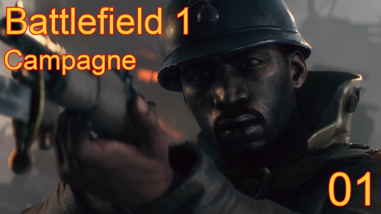 Battlefield 1 - Let's play campagne - Ep.01 - YouTube