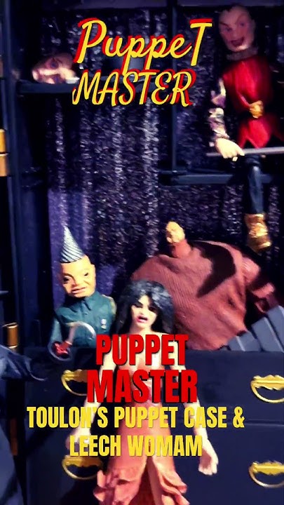 Puppet Master New Leech Woman & Taloun’s puppet case by NECA #puppetmaster - YouTube