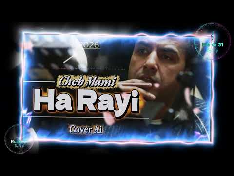 Cheb Mami - Ha Rayi Ana (مديريش عليا) Cover Ai
