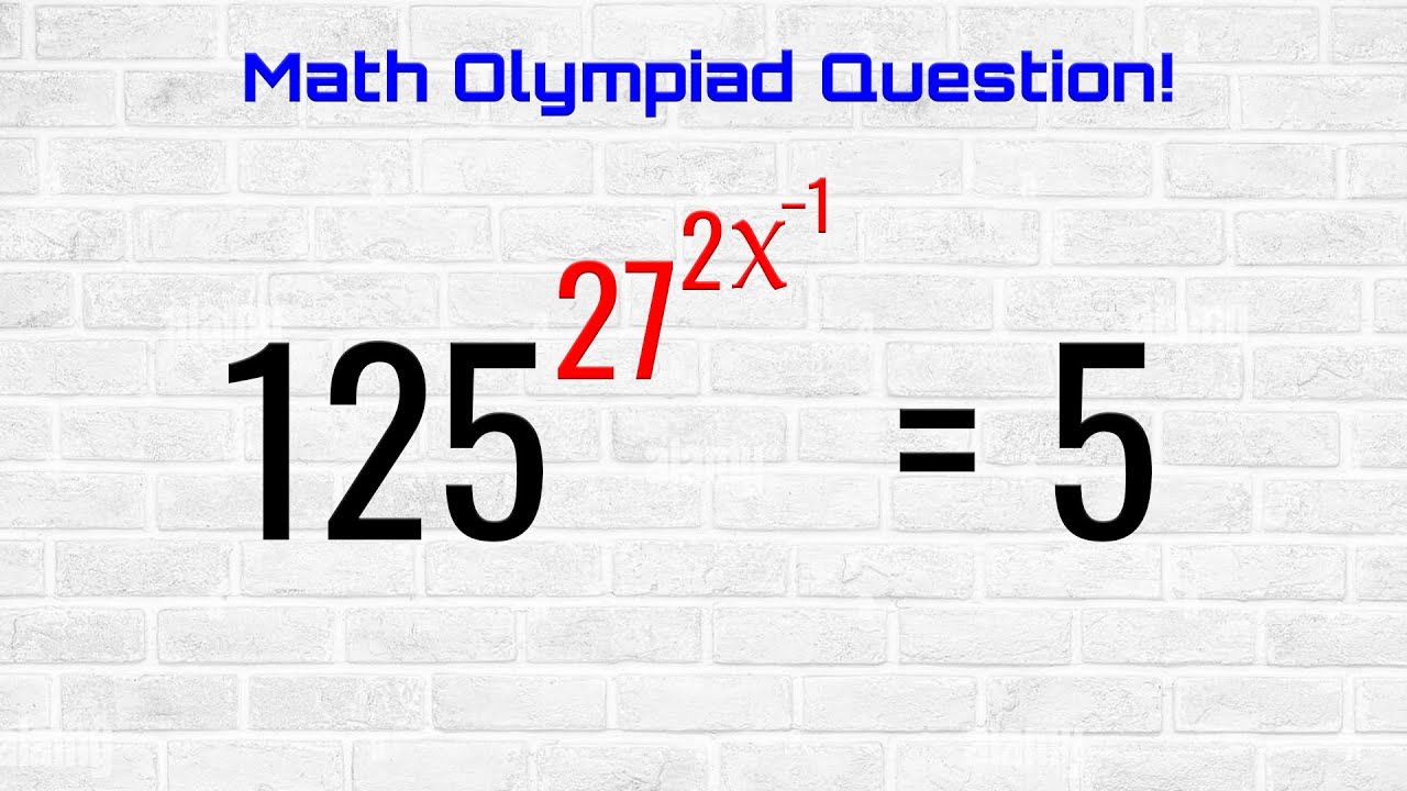 Math Olympiad | a nice math olympiad problem | Exponential Equation ...
