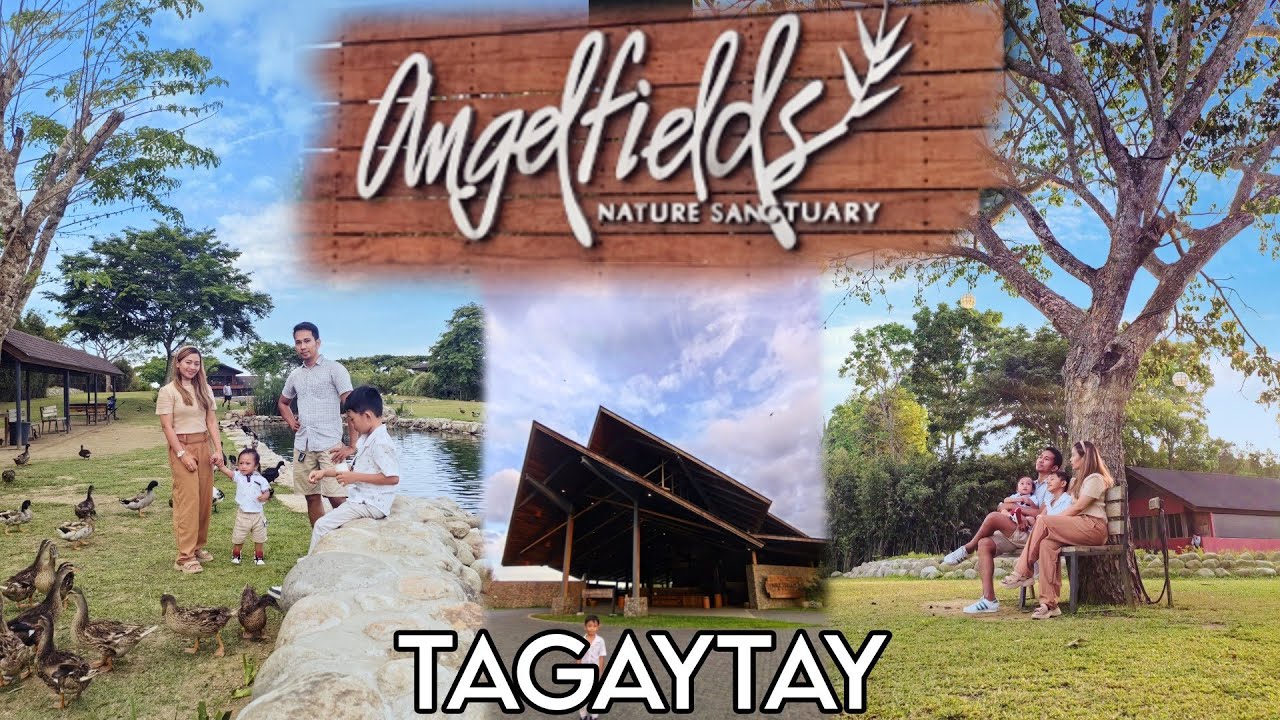 AngelsField Nature and Sanctuary Tagaytay | CUSINA BERNARDO 2024 - YouTube