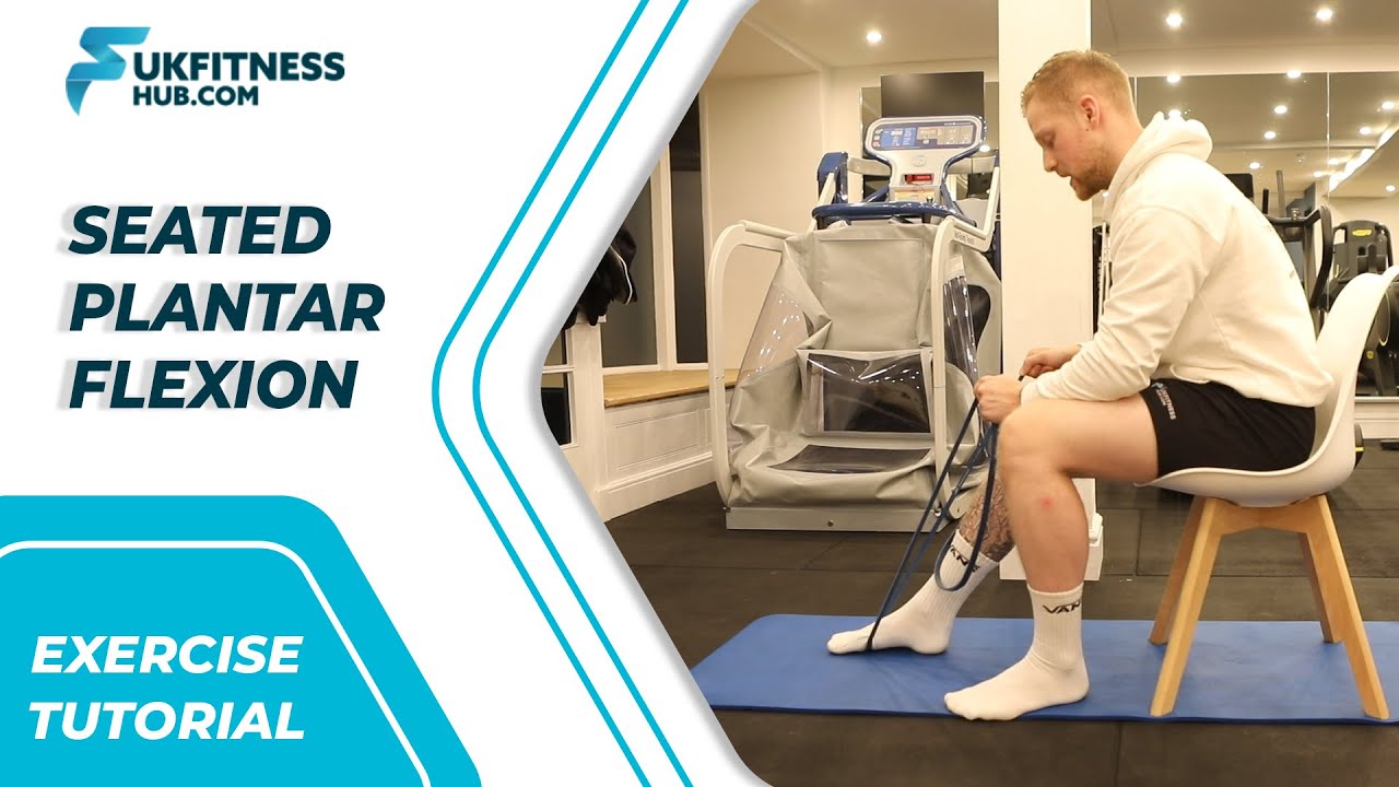 Exercise Tutorial: Seated Plantar Flexion With Band - YouTube