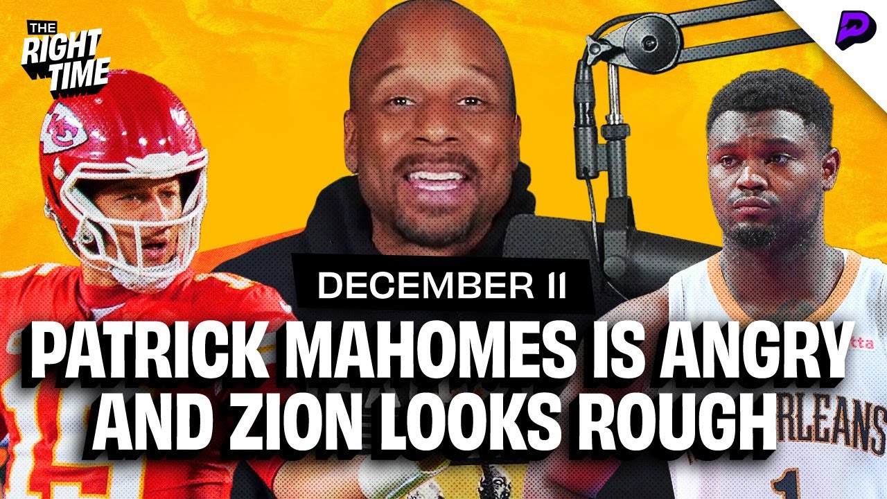 Patrick Mahomes is Angry, Eagles In Trouble, Zion Looks Rough, IYHH ...