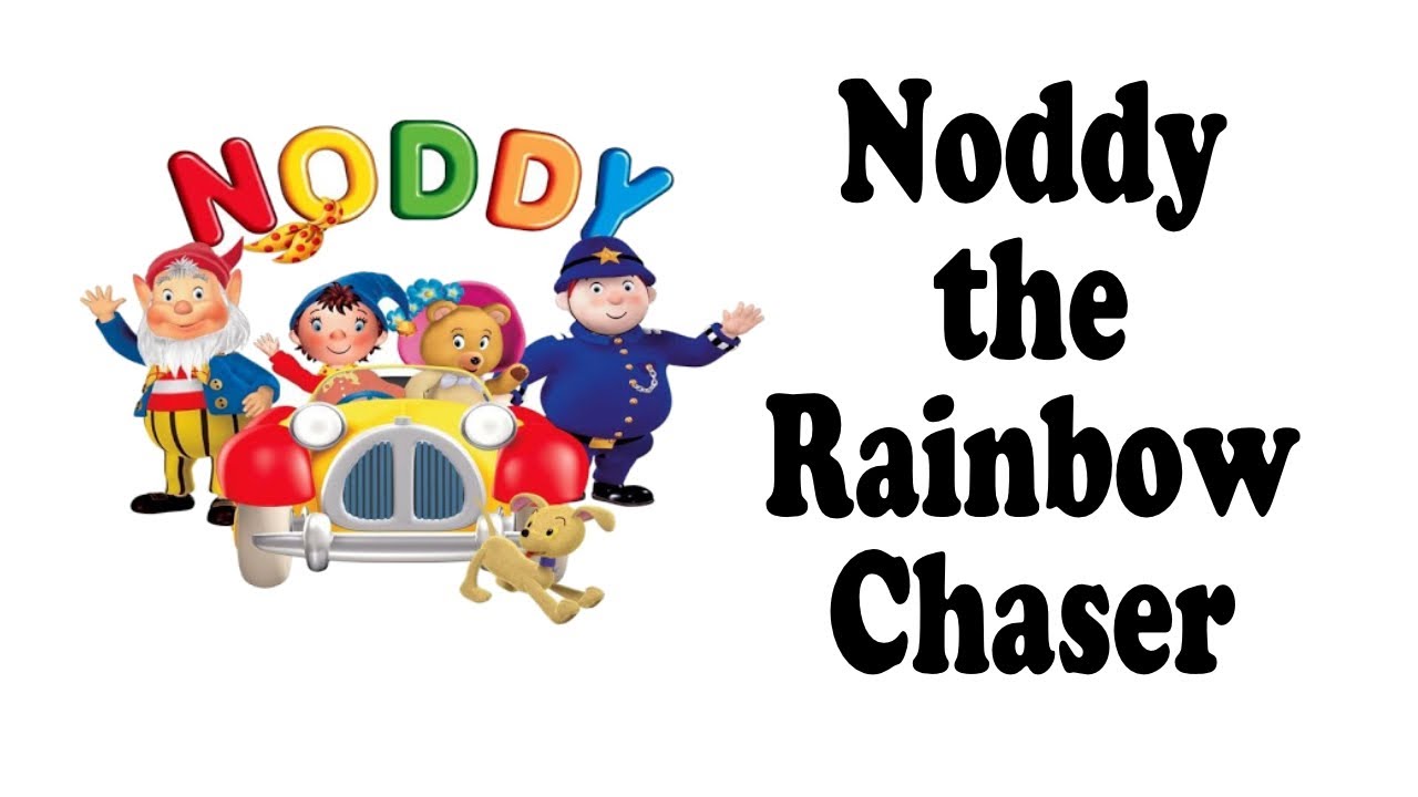 Make Way for Noddy - Noddy The Rainbow Chaser - Full Episode - YouTube