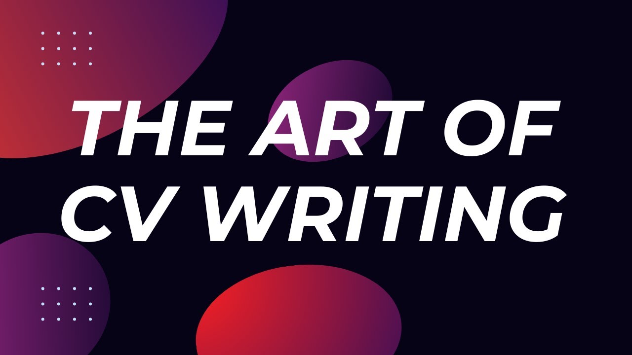 "The Art of CV Writing: Create a Winning CV for Career Success" - YouTube