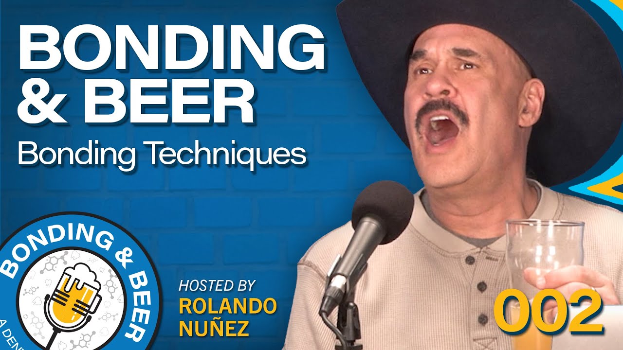 Bonding and Beer - Episode 2 - Bonding Techniques - YouTube