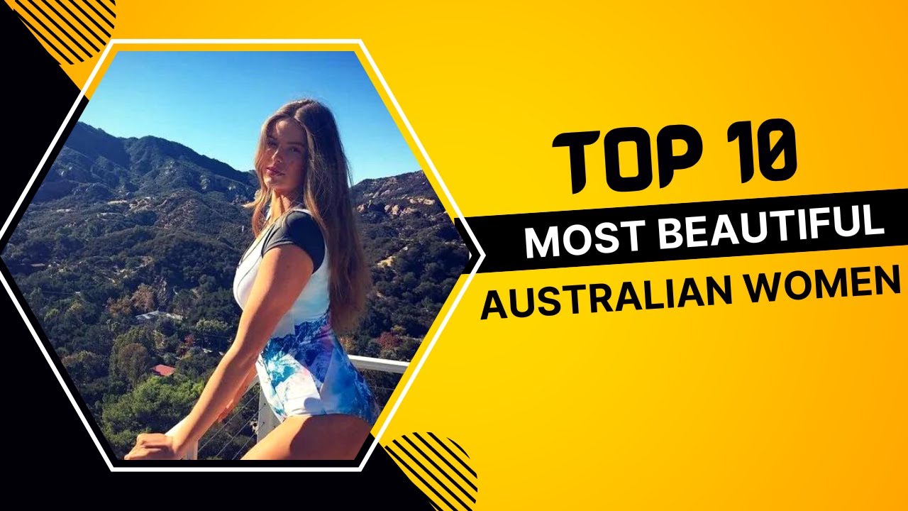 Top 10 Most Beautiful Australian Women Youtube