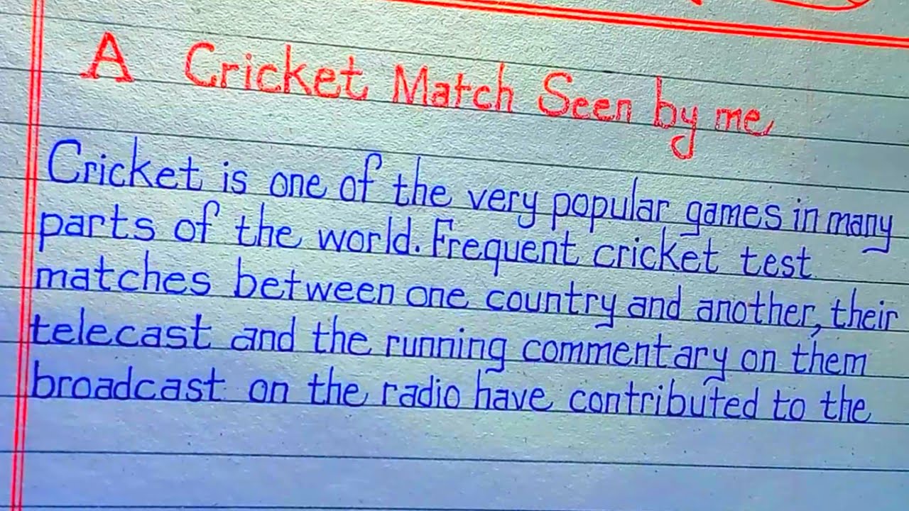 A Cricket Match Seen By Me essay || Paragraph || handwriting practice ...