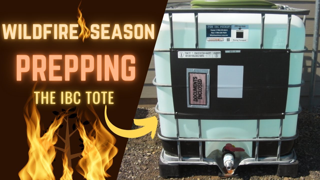 Testing The IBC Tote for Wildfire Season 2021 - YouTube