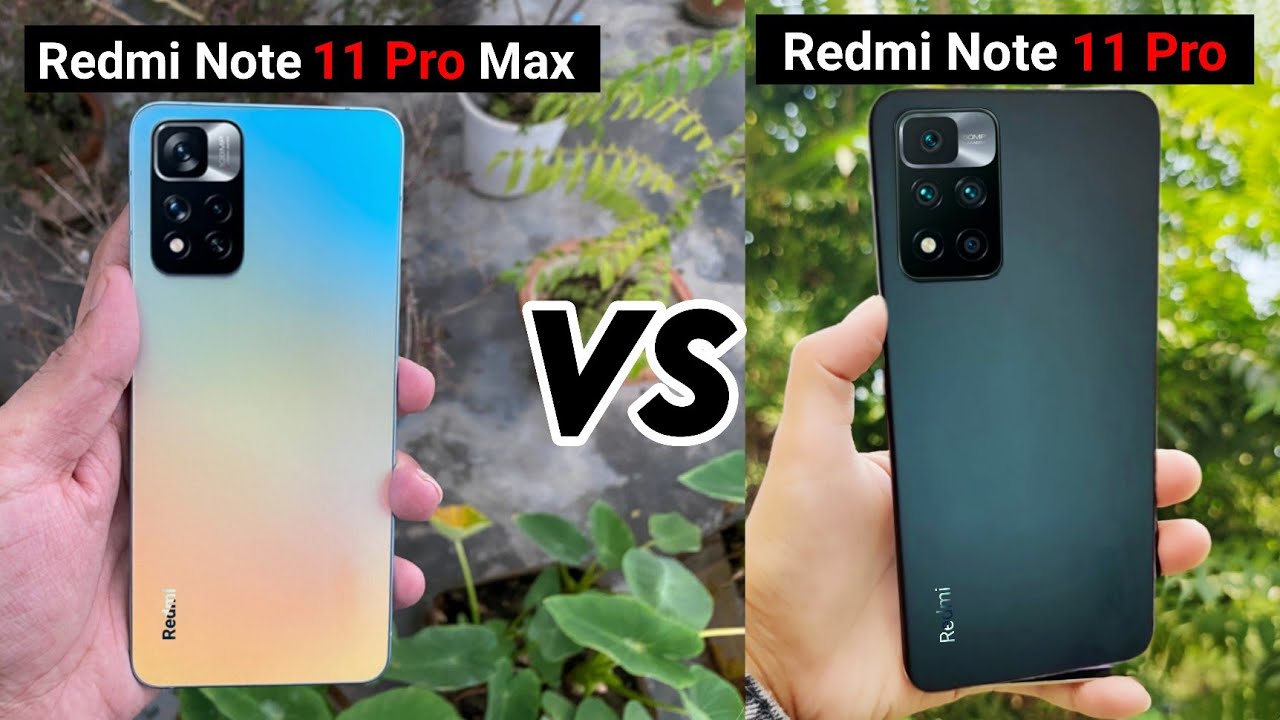 Redmi Note 11 Pro Vs Redmi Note 11 Pro Max Difference - YouTube