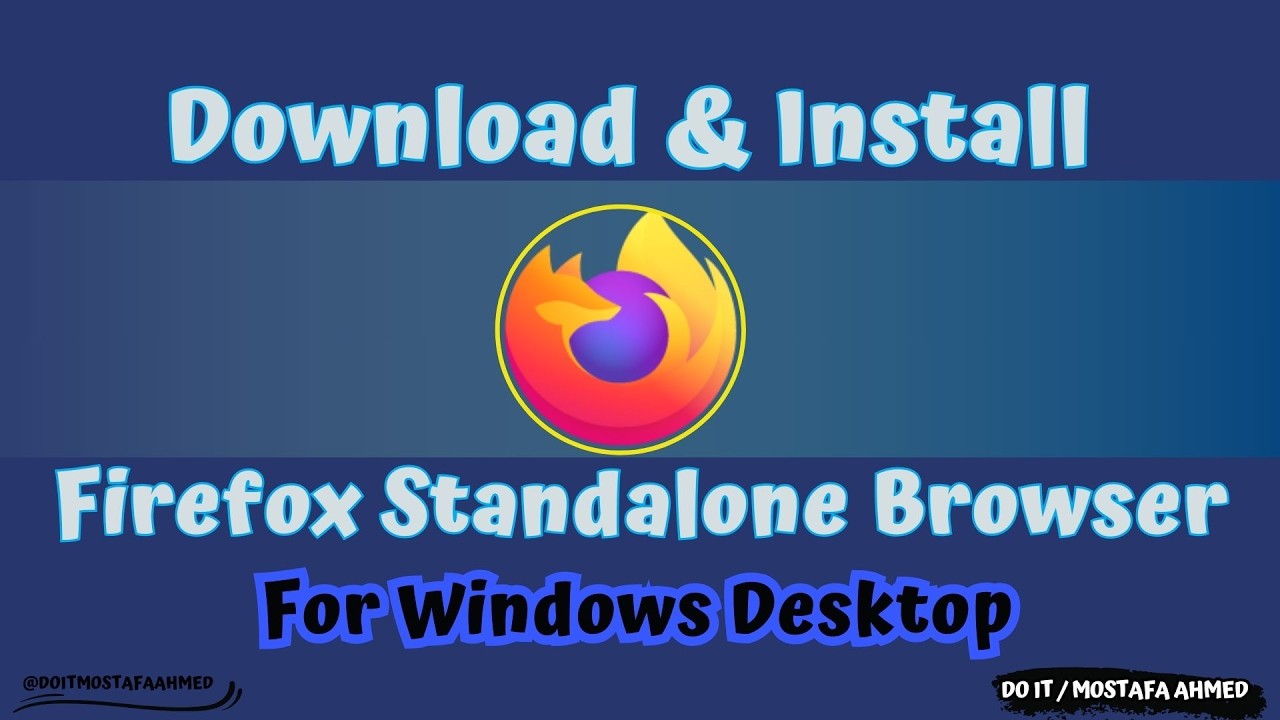 Download & Install Firefox Standalone Browser For Windows Desktop ...